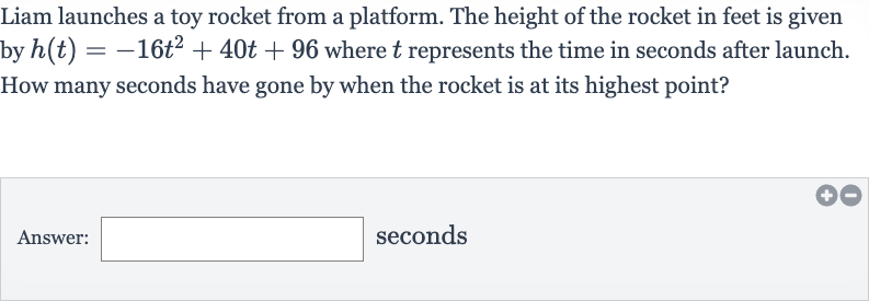 (Solved)-Liam launches a toy rocket from a platform. The height of th